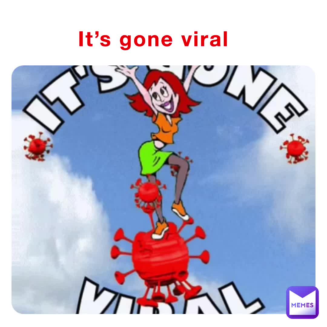 It’s gone viral | @Byronsmemes | Memes