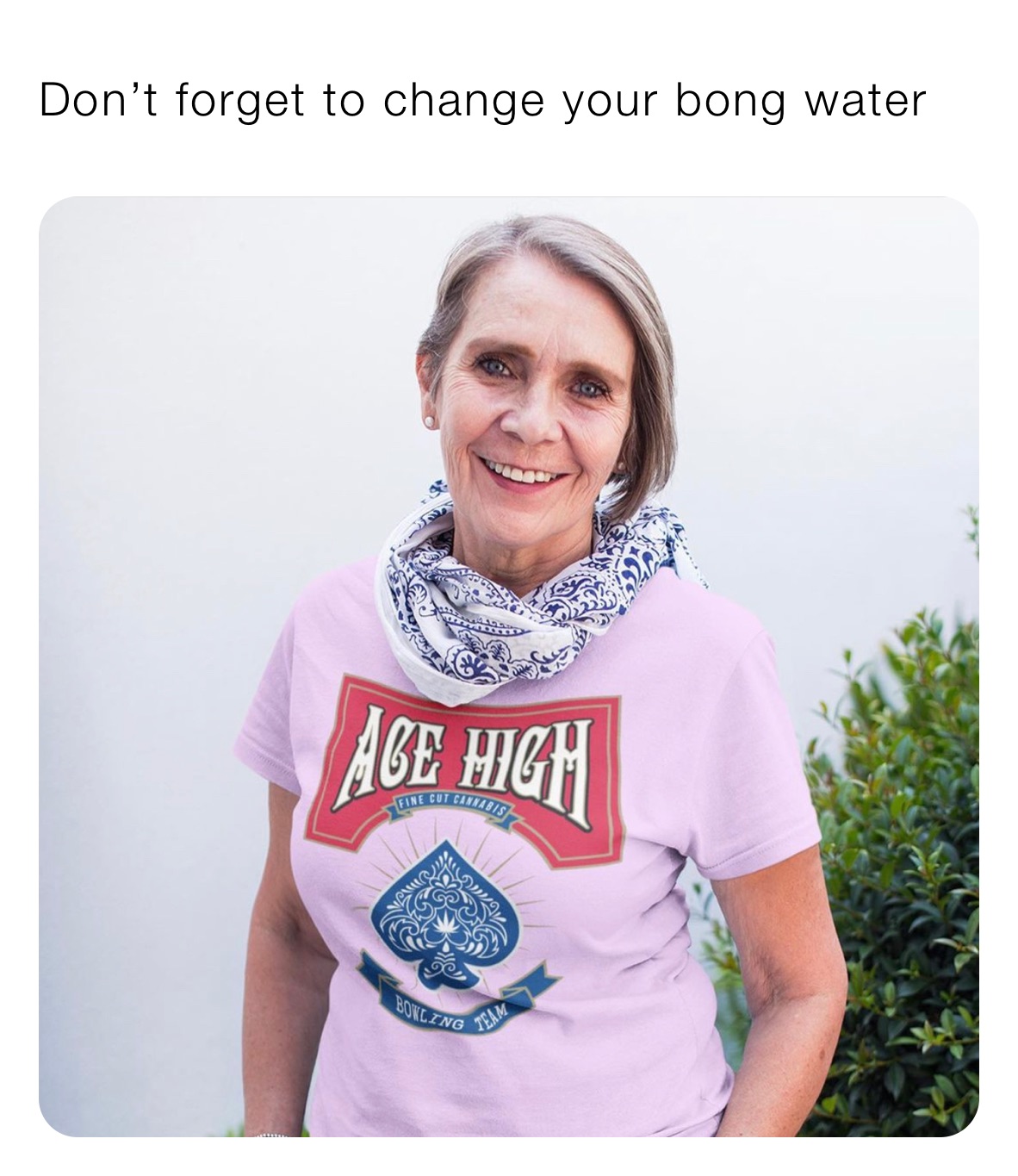 Don’t forget to change your bong water | @josh.karchmer | Memes