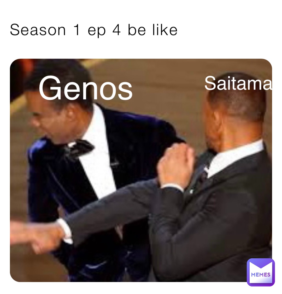 Season 1 ep 4 be like Genos Saitama | @That_funny_dog | Memes