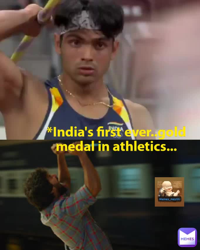 *India's first ever..gold medal in athletics... | @krishnalekha999 | Memes