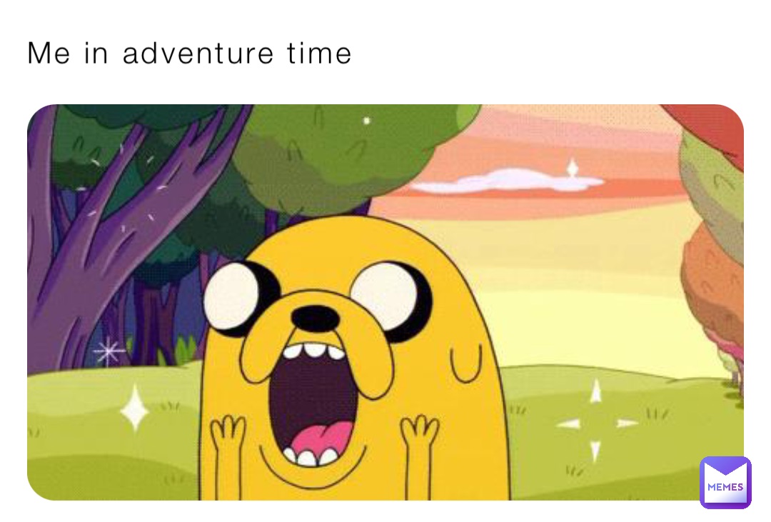 Adventure Time Meme