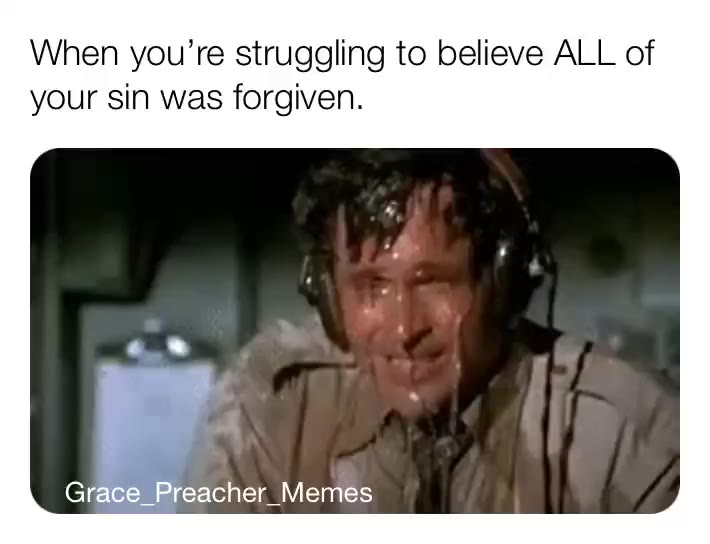 Post by @grace_preacher_memes | Memes