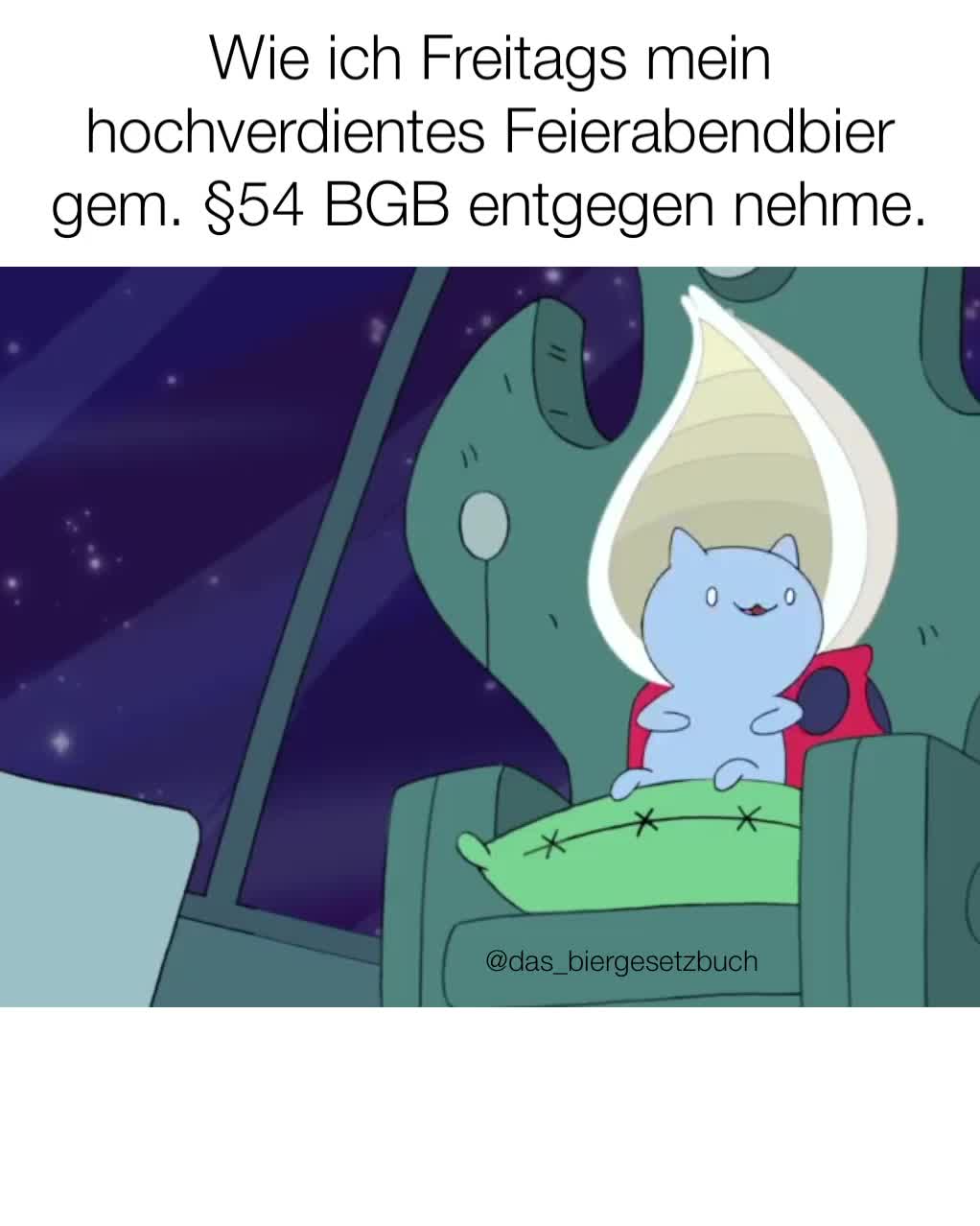 Wie ich Freitags mein hochverdientes Feierabendbier gem. §54 BGB ...